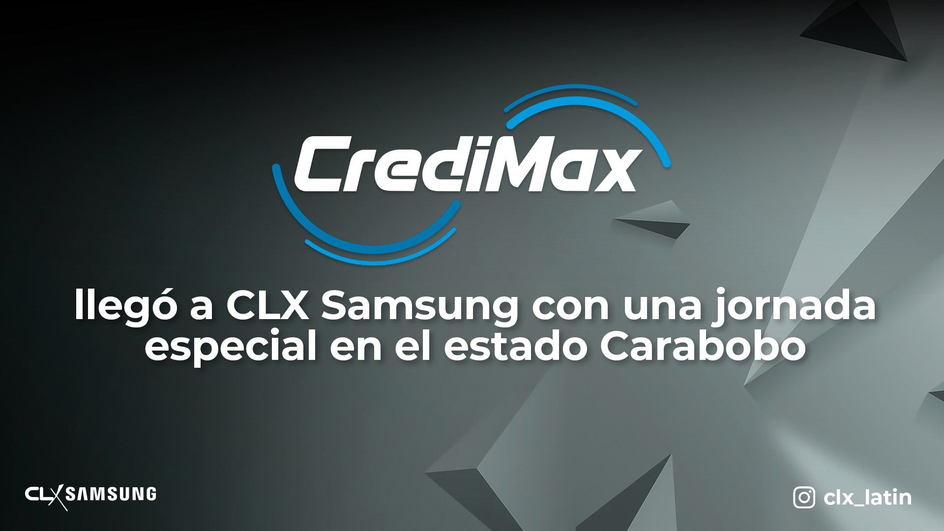 CrediMax llegó a CLX Samsung con una jornada especial en Carabobo