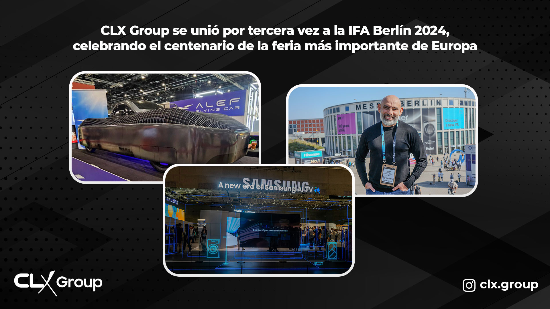 CLX Group se unió por tercera vez a la IFA Berlín 2024